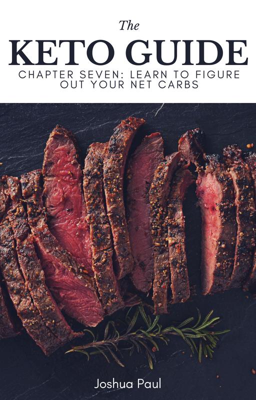 The Keto Diet Guide | Chapter 7: Learn to figure out Your Net Carbs ...
